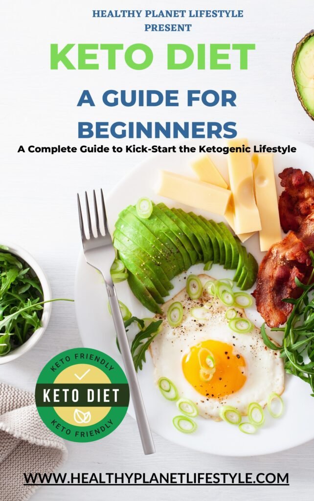 Keto Diet Guide for Beginners | Healthy Planet Lifestyle